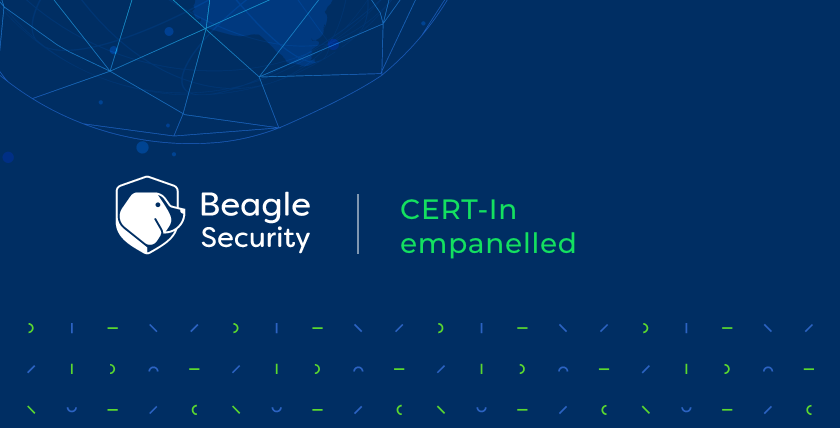 Beagle Security is now a CERT-In Empaneled Information Security Audit ...
